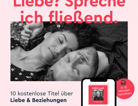 Die 5 Sprachen der Liebe – In 15 Minuten verstehen