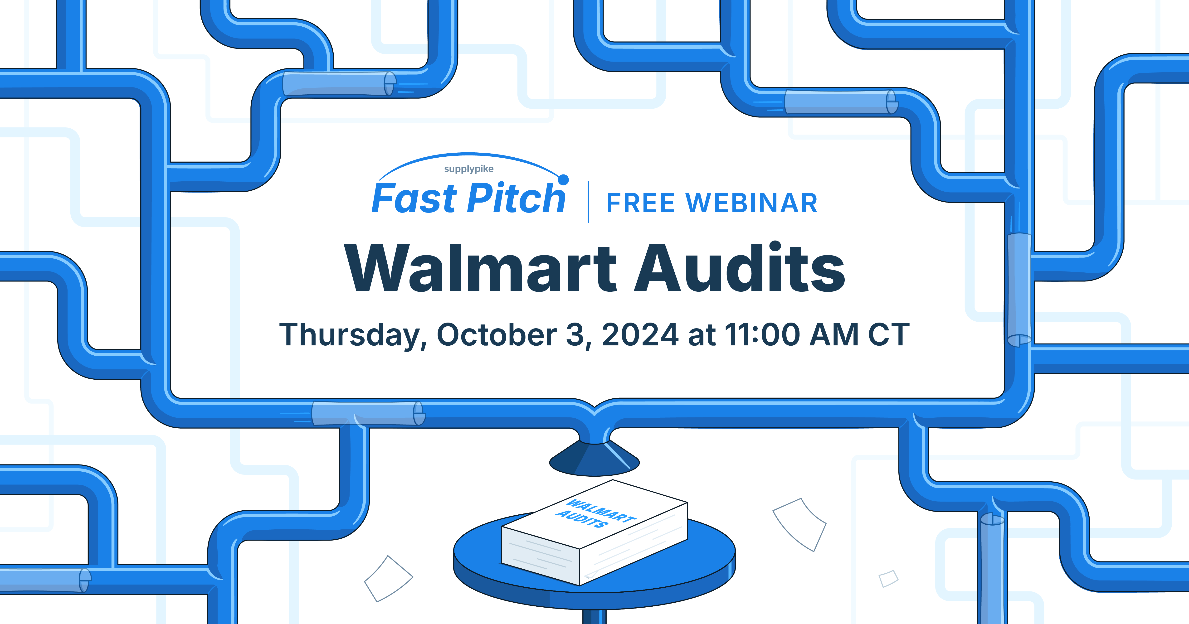 Fast Pitch: Walmart Audits - SupplierWiki