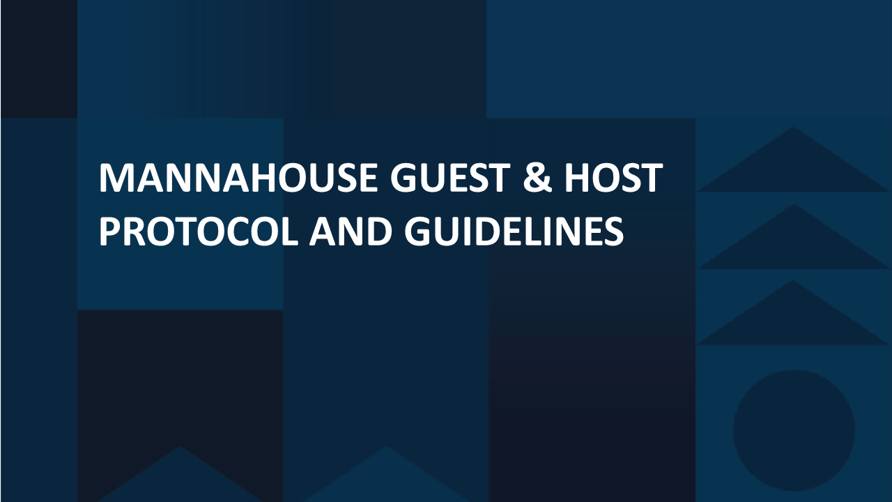 Mannahouse Guest & Host Protocol and Guidelines