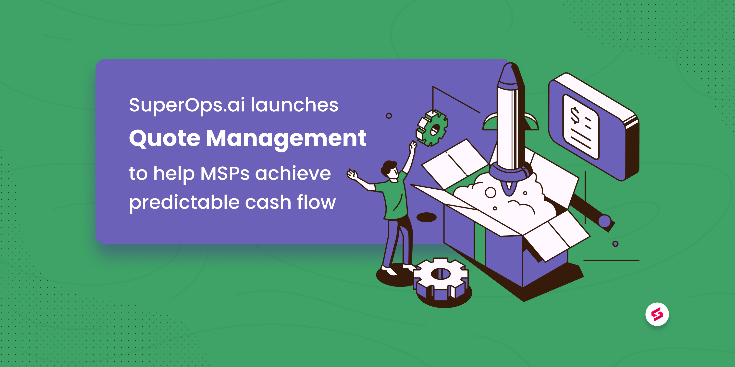 SuperOps.ai | Introducing SuperOps.ai's in-built quote management