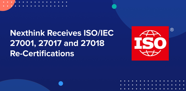 Nexthink Displays Continued Security Commitment with ISO/IEC 27001 ...