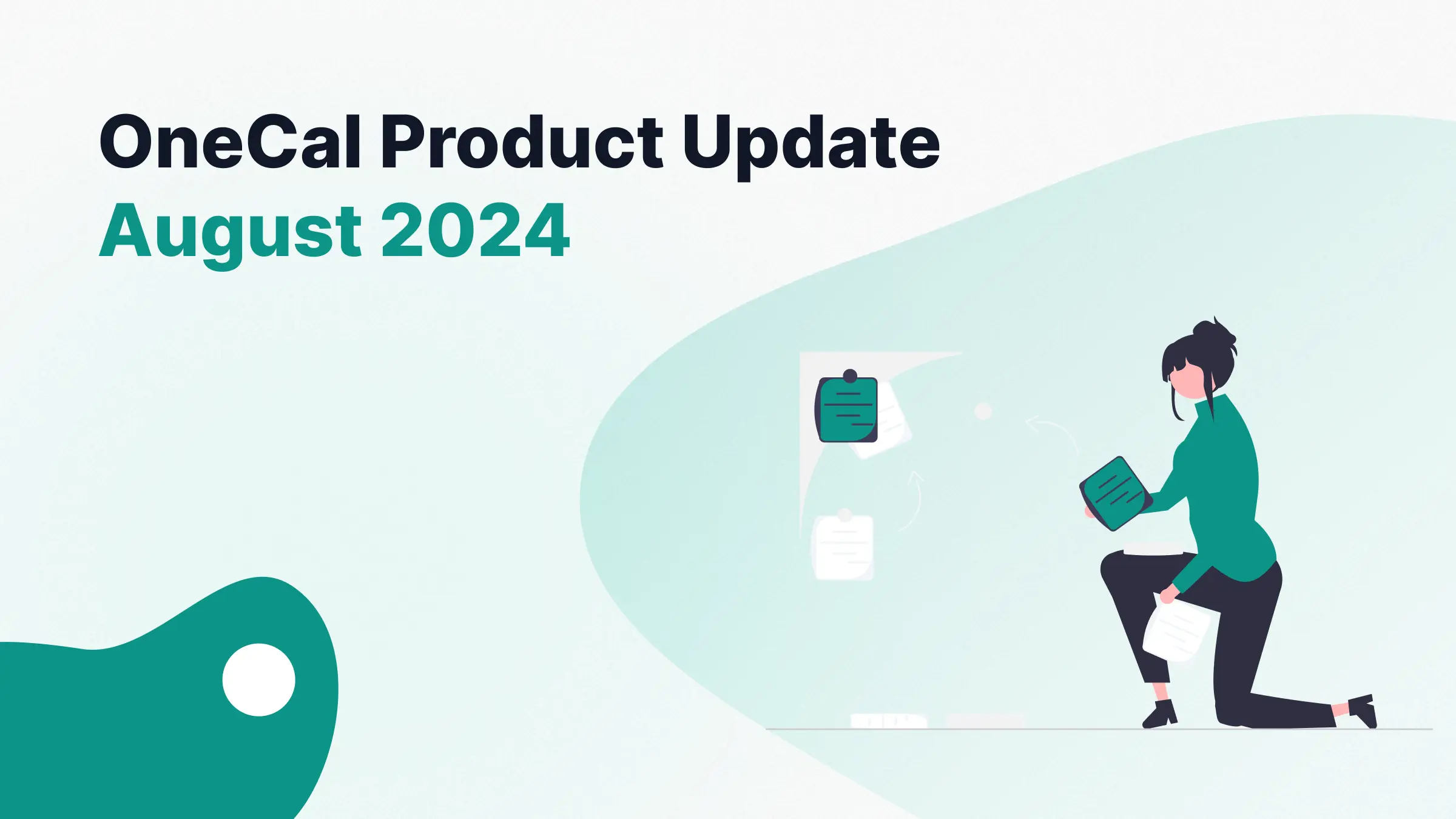 OneCal Product Update - August 2024 - OneCal