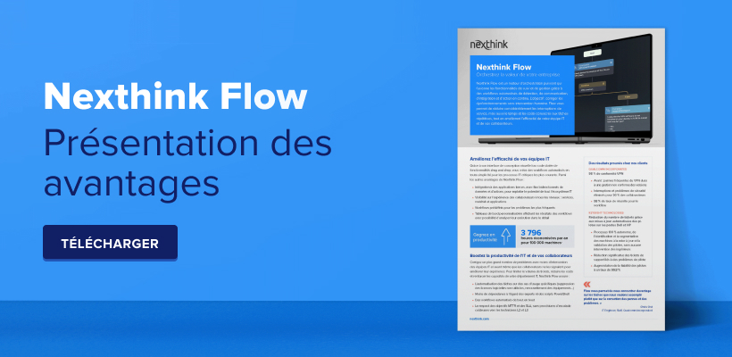 Nexthink Flow - Présentation des avantages pour les entreprises | Nexthink