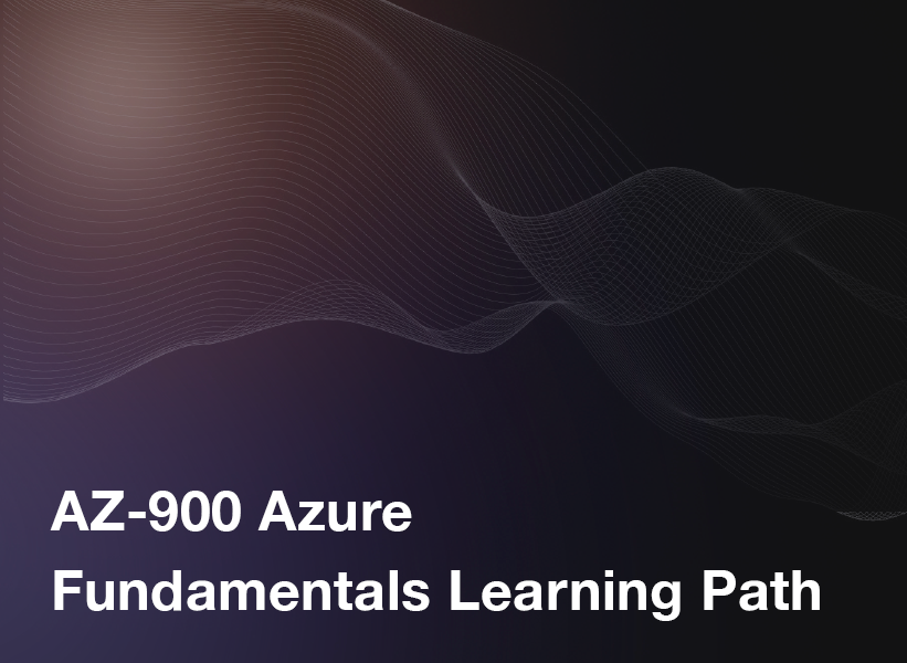 AZ-900 Azure Fundamentals Learning Path
