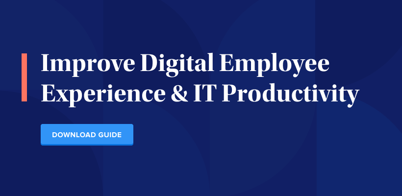 Improve Digital Employee Experience and IT Productivity with Nexthink ...