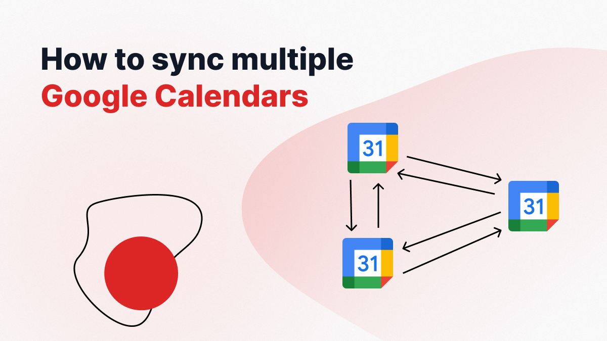 How to Sync Google Calendars - Updated for 2025