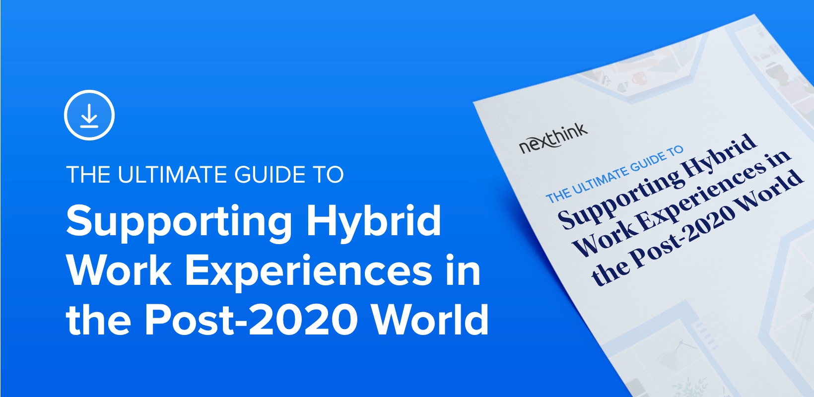 How IT Can Solve the Most Important Hybrid Work Challenges | Nexthink