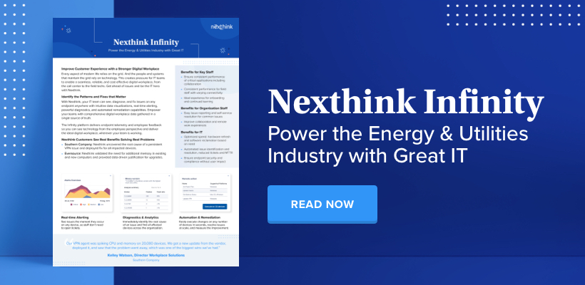 Power the Energy and Utilities Industry with Great IT | Nexthink