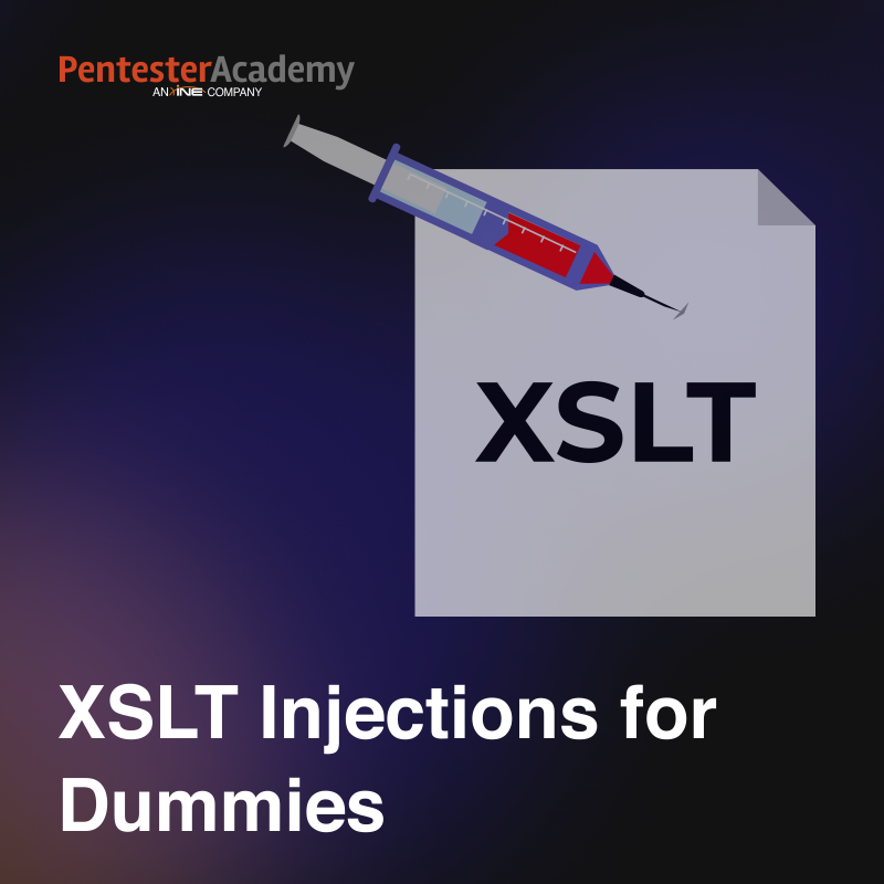XSLT Injections for Dummies