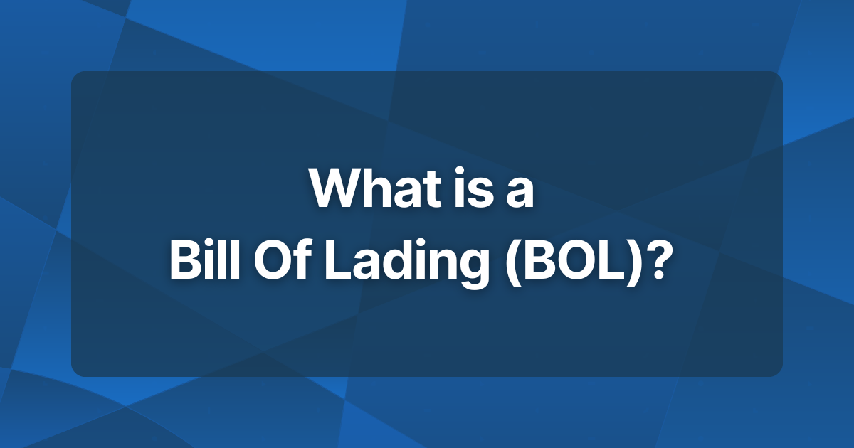What Is a Bill Of Lading (BOL)? - SupplierWiki