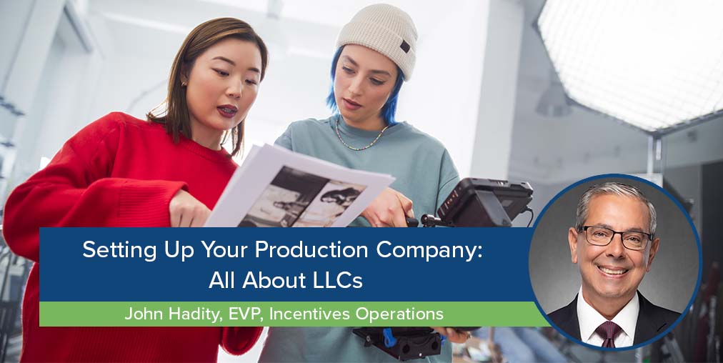 Setting Up Your Production Company: All About LLCs - Entertainment Partners