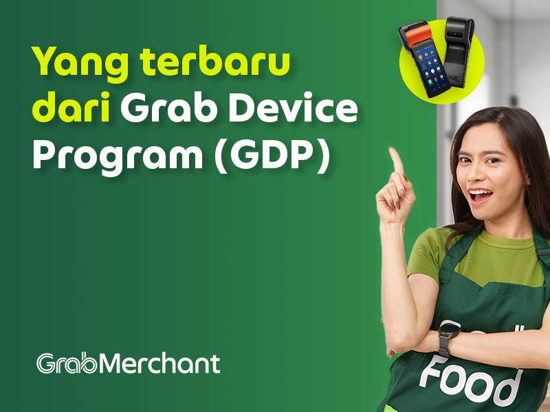 Ikut Grab Device Program dengan Berbagai Manfaatnya - GrabMerchant Website