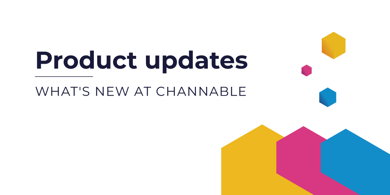 Channable Summer Product Updates: New Features, Enhancements, and Free CSS