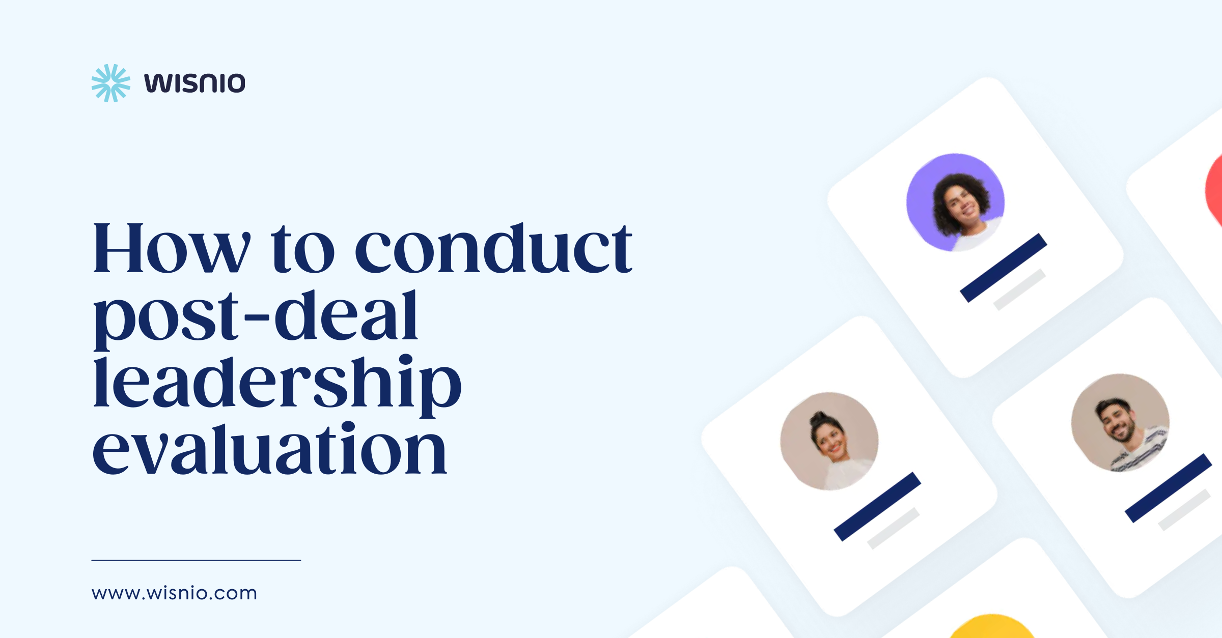 How to conduct post-deal leadership evaluation | Wisnio