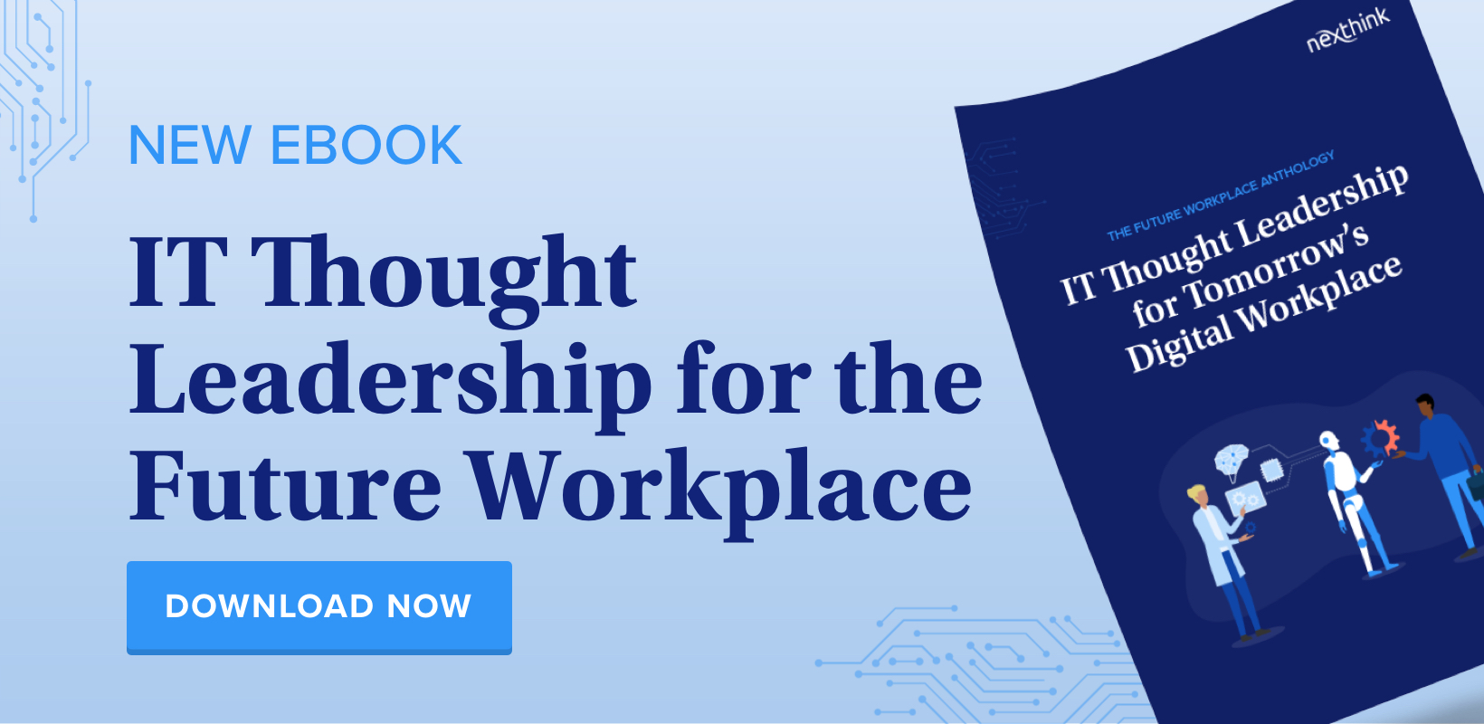 IT Thought Leadership for the Future Workplace | Nexthink