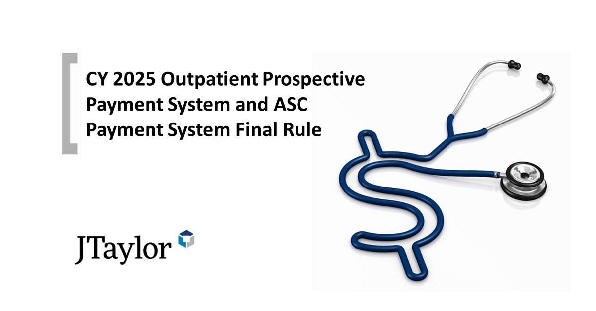 CY 2025 Outpatient Prospective Payment System and ASC Payment System ...