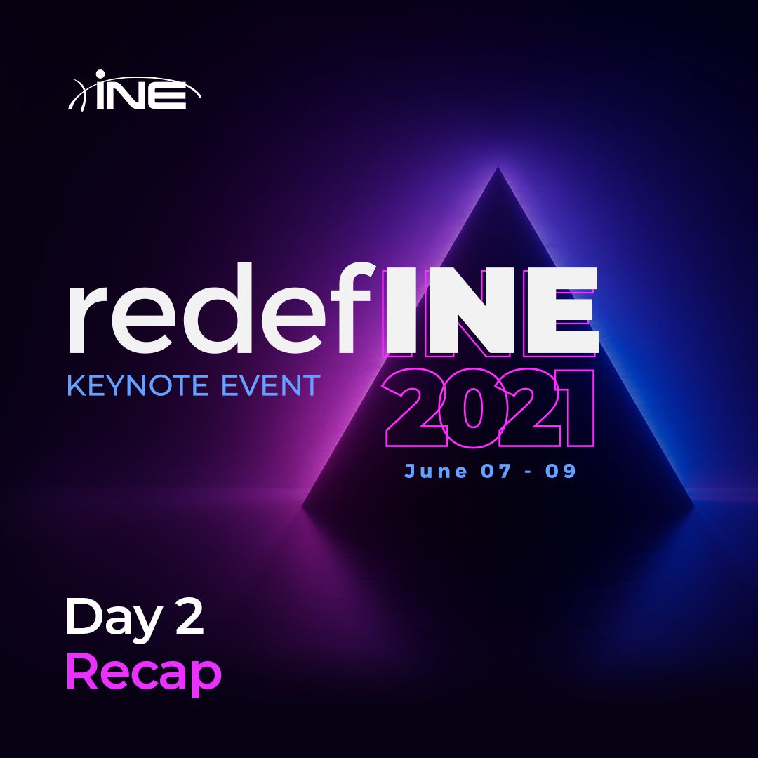 redefINE Day 2 Recap