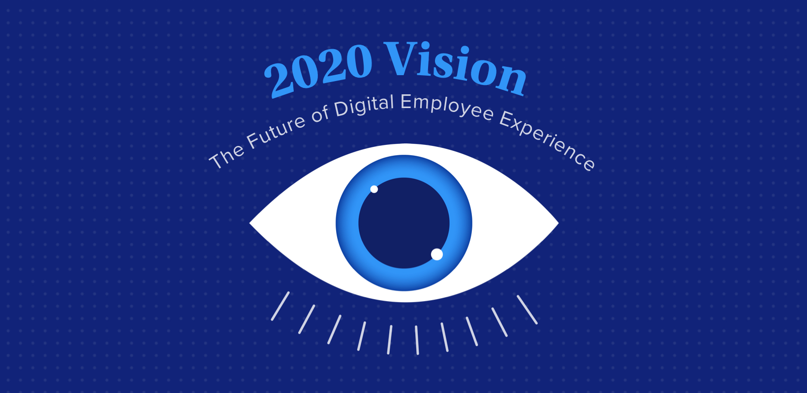 2020 Vision: The Future of Digital Employee Experience | Nexthink