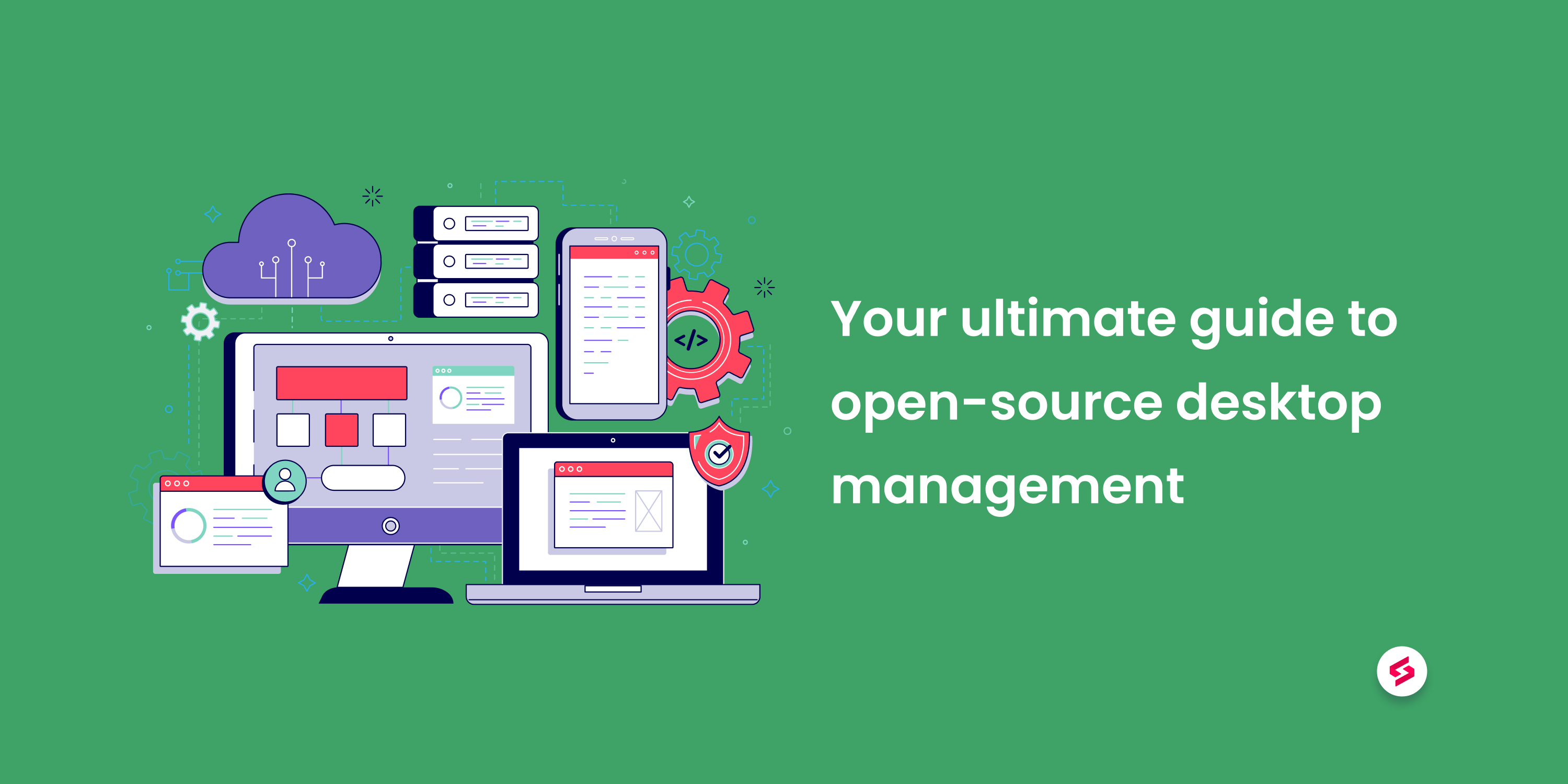 Your ultimate guide to open-source desktop management | SuperOps.ai Your ultimate guide to open-source desktop management | SuperOps.ai