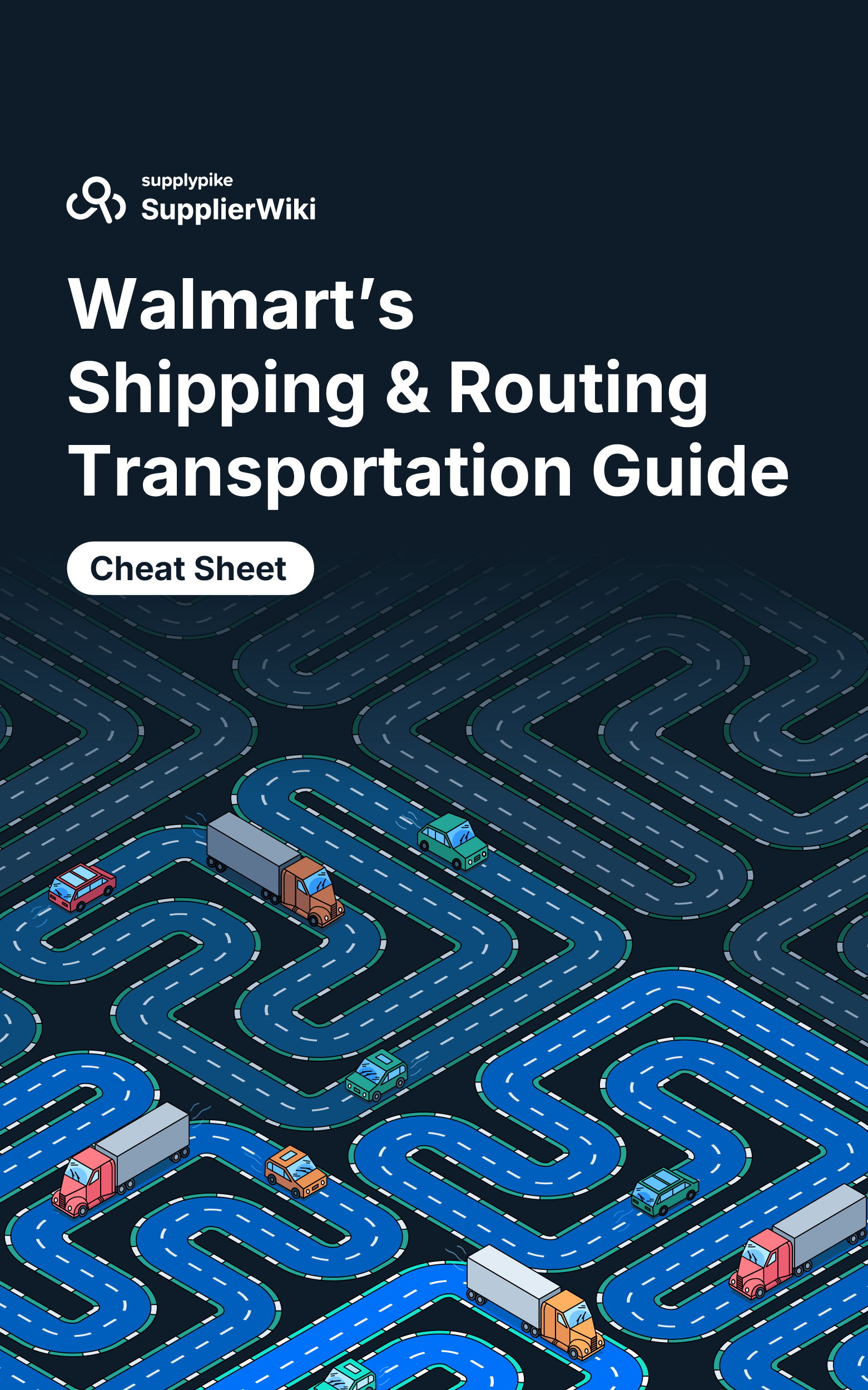 Walmart's Shipping and Routing Transportation Guide Cheat Sheet ...
