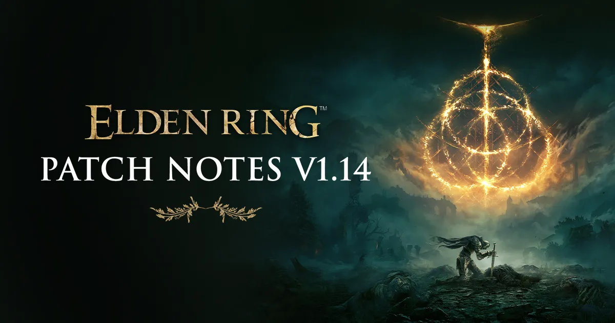ELDEN RING Patch Notes Version 1.14 | Official Site