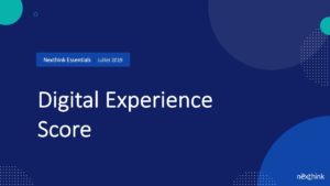 Digital Experience Score | Nexthink