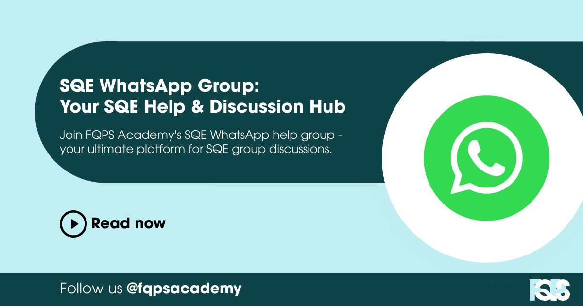 SQE WhatsApp Group: Your SQE Help & Disc.. | FQPS
