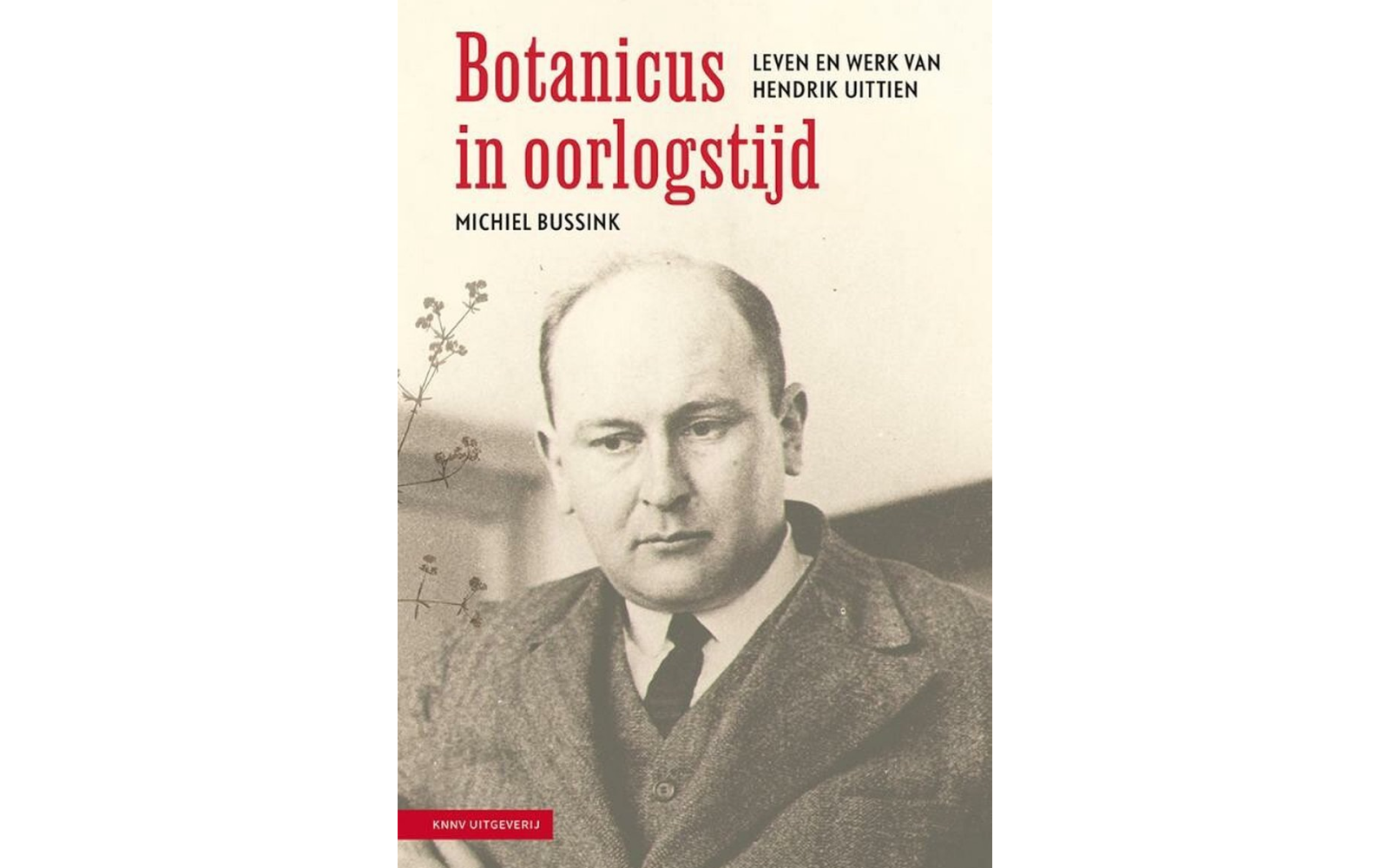 Botanicus in oorlogstijd - De Volkskrant Shop
