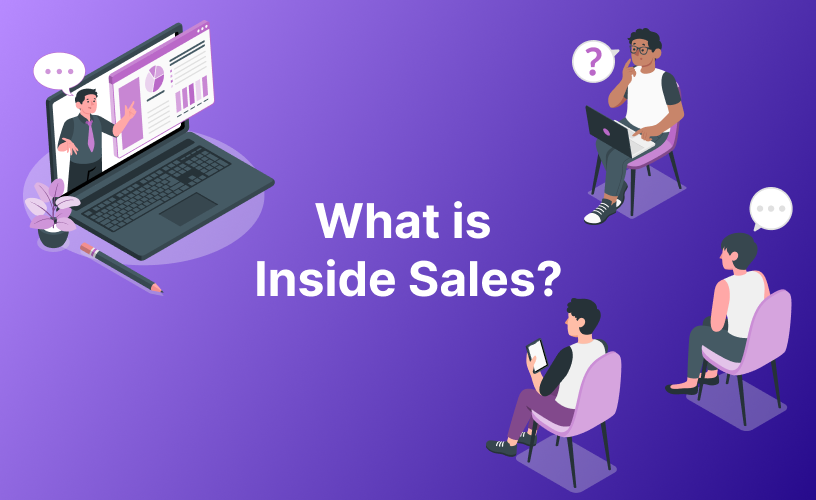 Exploring Inside Sales: Definition and Strategies | Spiky AI