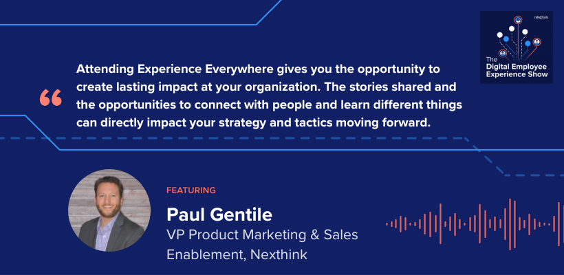 Experience Everywhere Pregame Special w/ Paul Gentile | Nexthink