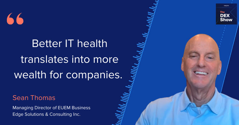 The DEX Show | Podcast #115: The Happiness Factor in IT Health (w/ EDGE Solutions)