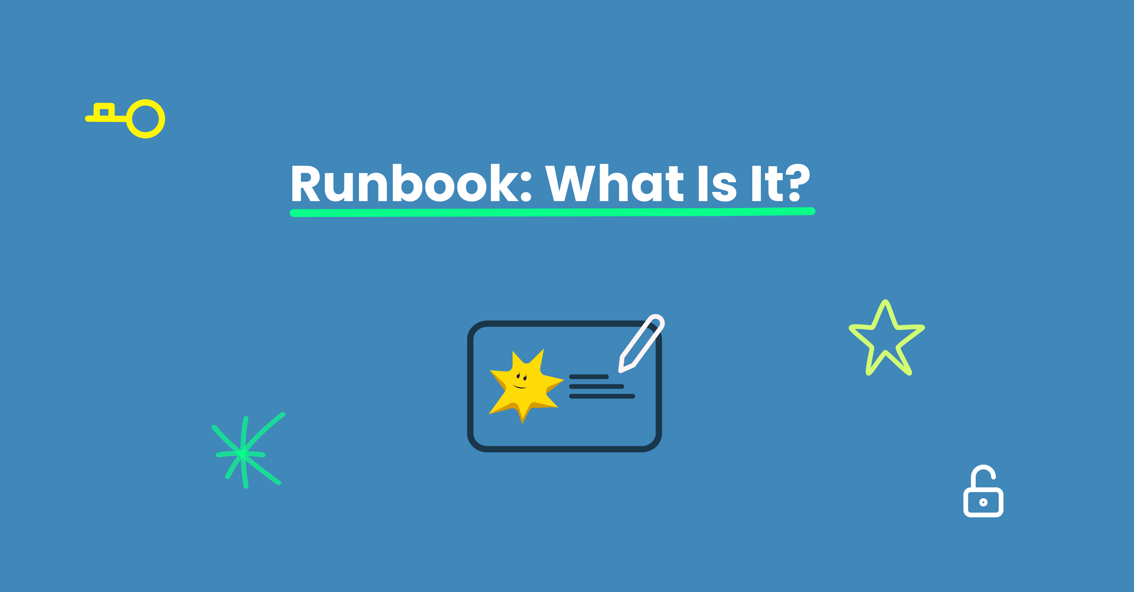 Runbook: What is it? • Stateful