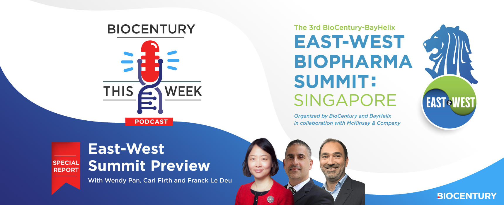 BioCentury - Asia’s ‘Arc of Innovation’: a podcast preview of BioCentury’s East-West Summit