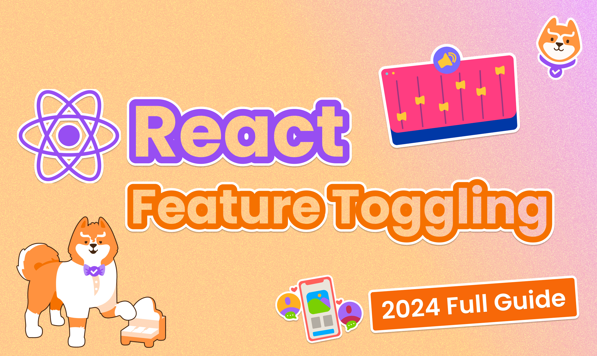 How to Build Dynamic Feature Toggling in React.js