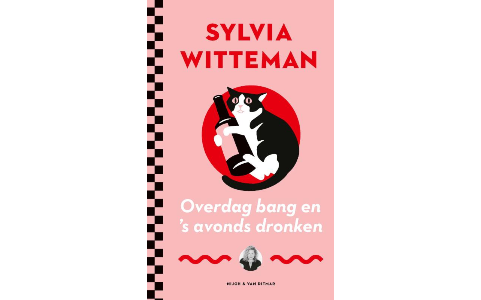 Overdag bang en 's avonds dronken - De Libelle Shop