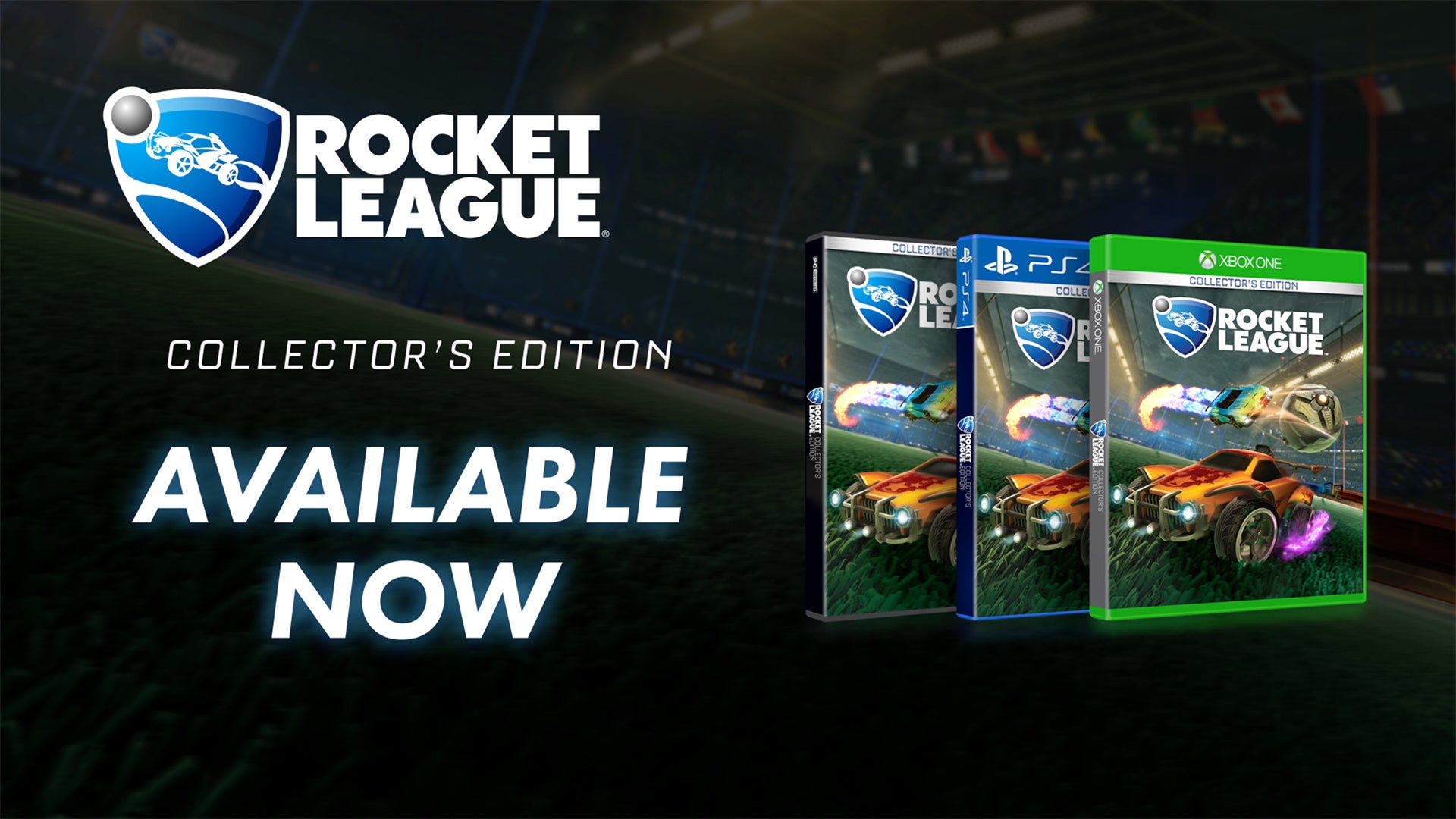 Rocket League® Collector’s Edition Now Available