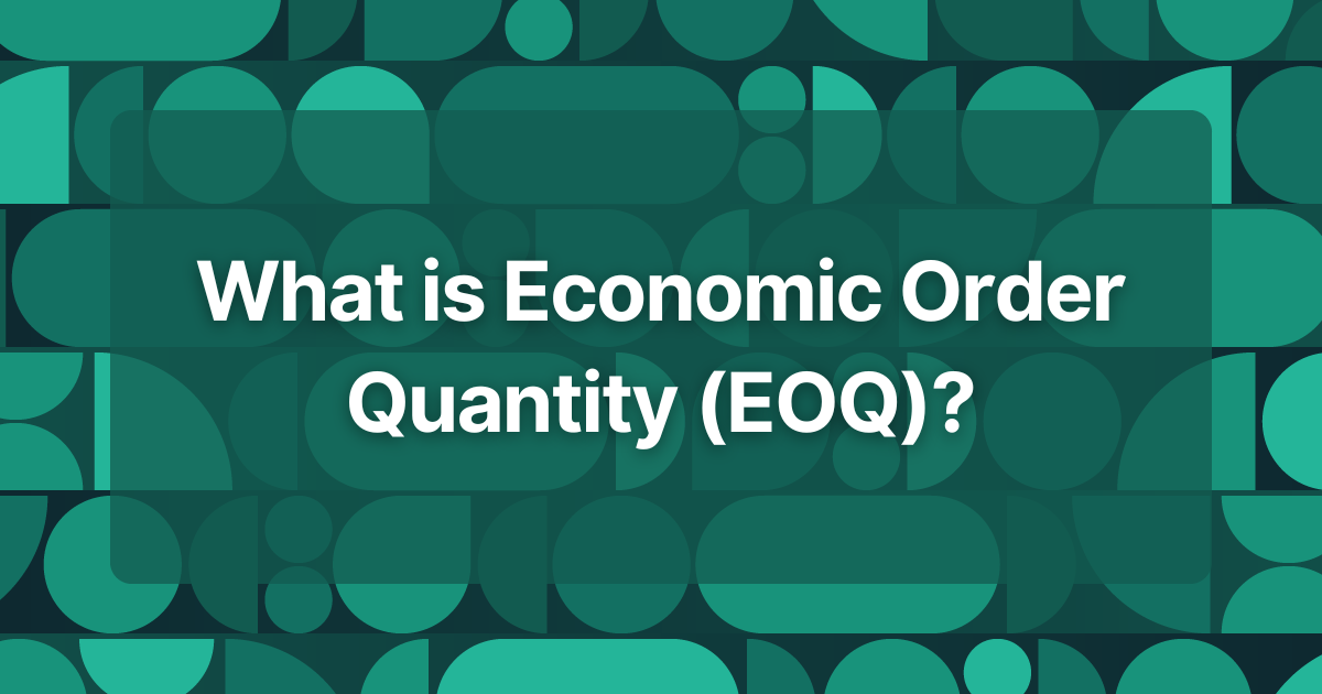 What is Economic Order Quantity (EOQ)? - SupplierWiki