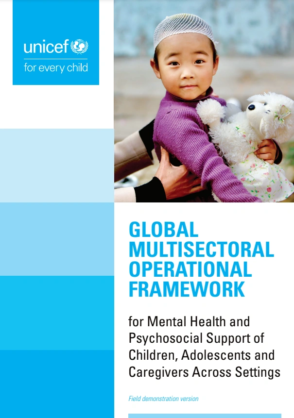 Global Multi Sectoral Operational Framework for Mental Health and Psychosocial Support of ...