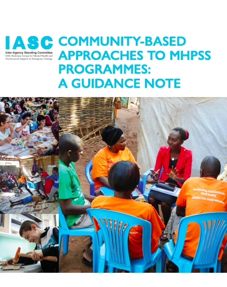 Community-Based Approaches to MHPSS Programmes: A Guidance Note - MHPSS ...