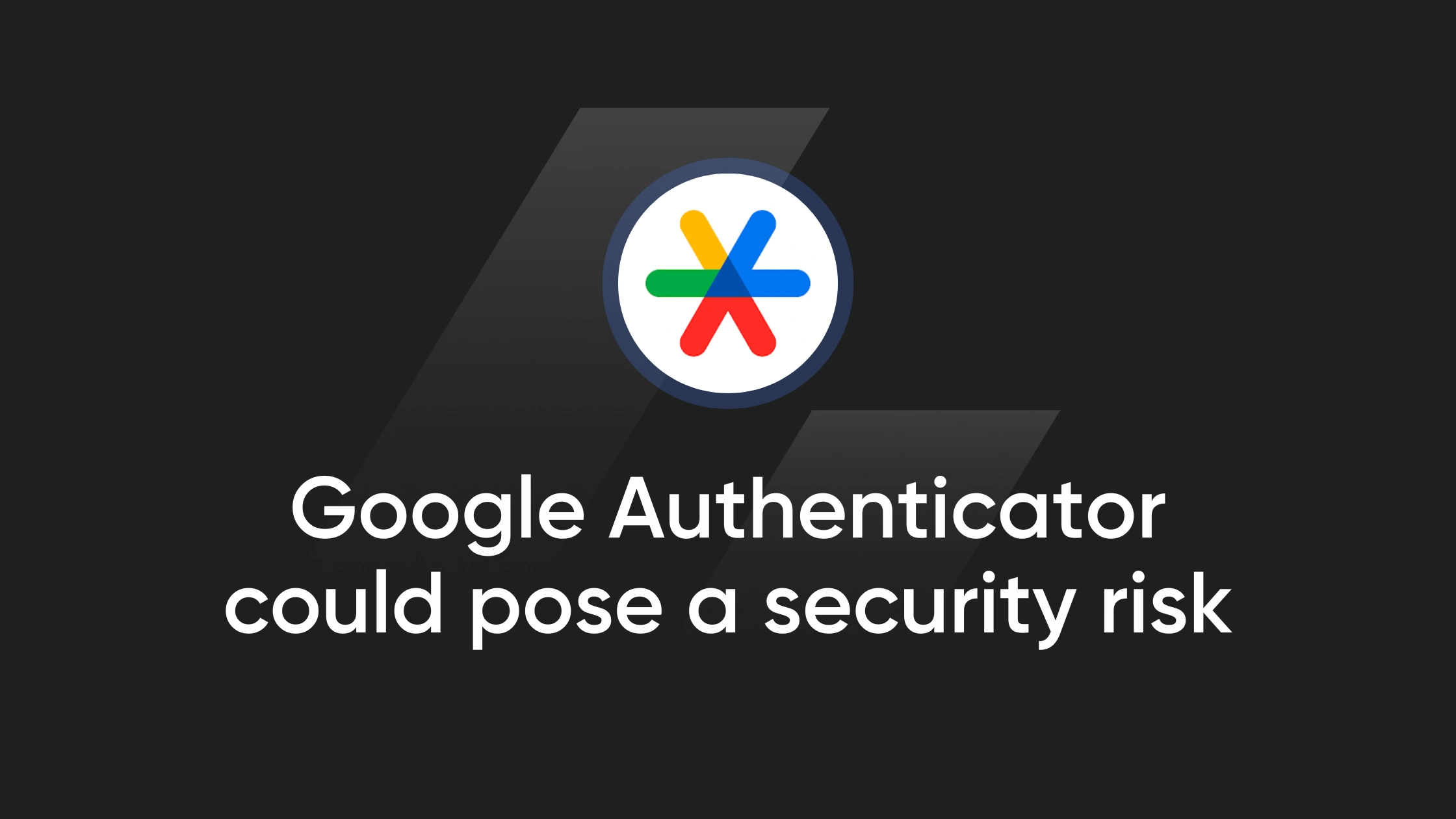Google Authenticator kan mogelijk een veiligheidsrisico zijn | Bitvavo.com