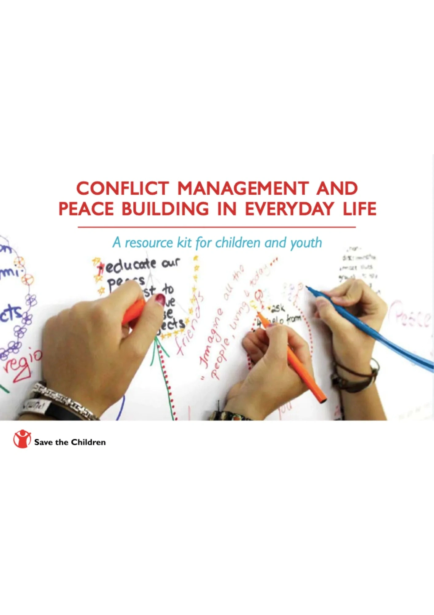 Conflict Management and Peace Building in Everyday Life: A resource kit ...