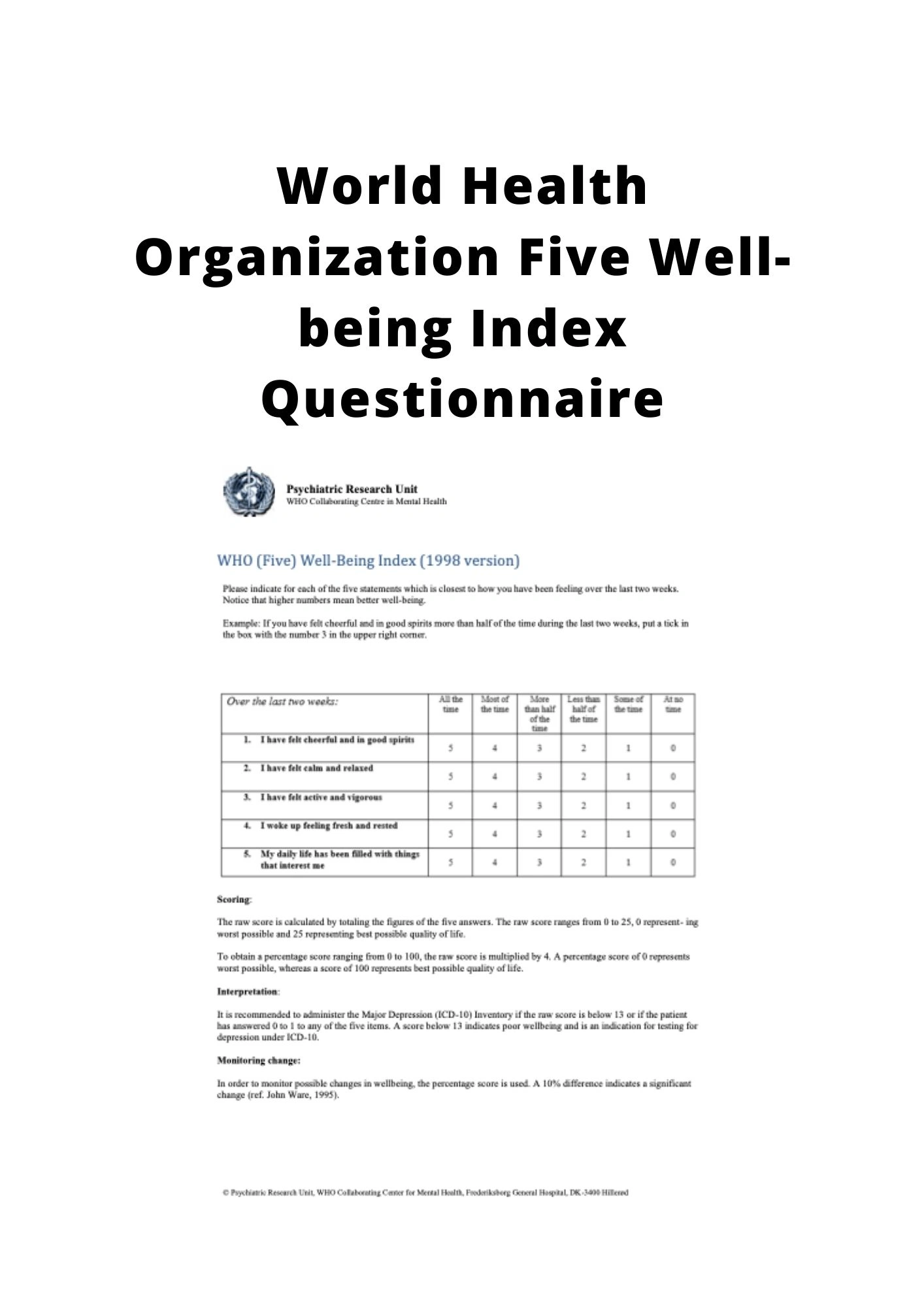 WORLD HEALTH ORGANIZATION FIVE WELL-BEING INDEX QUESTIONNAIRE - IASC ... WORLD HEALTH ORGANIZATION FIVE WELL-BEING INDEX QUESTIONNAIRE - IASC ...