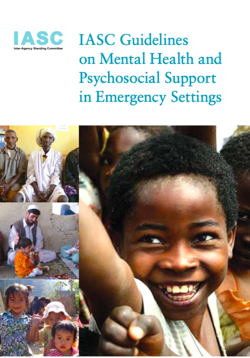 IASC Guidelines on Mental Health and Psychosocial Support in Emergency ...
