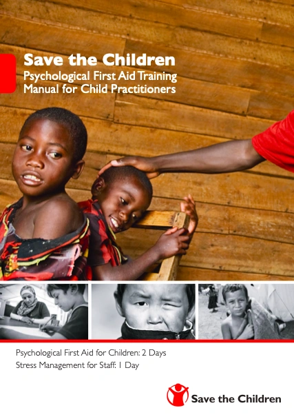 Psychological First Aid Training Manual for Child Practitioners - MHPSS ...