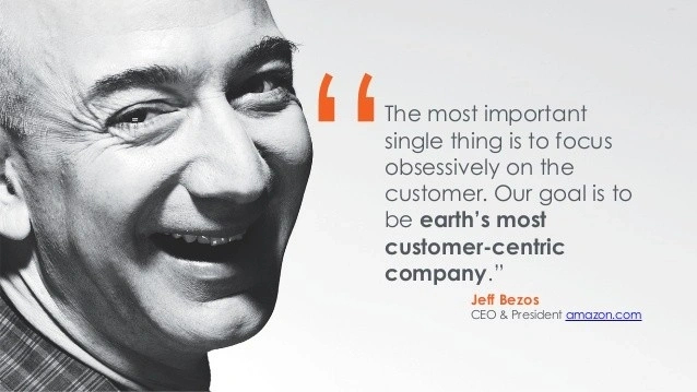 Adopt the “Customer Centric” approach