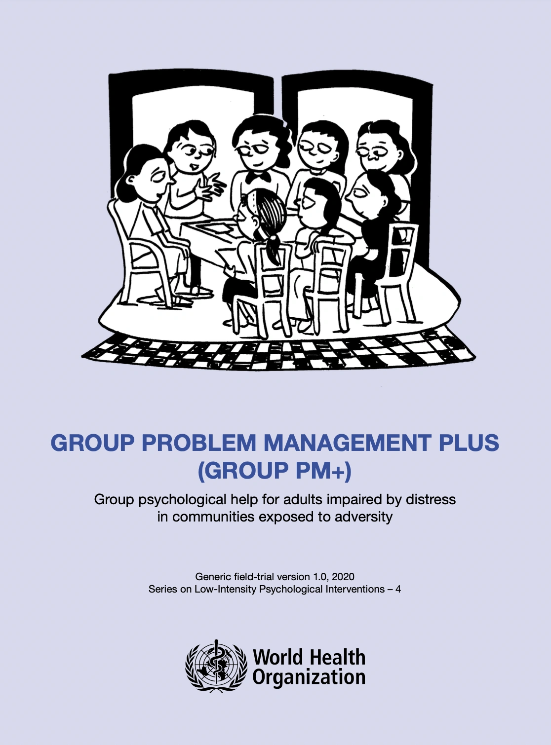 Group Problem Management Plus (Group PM+): group psychological help for ...