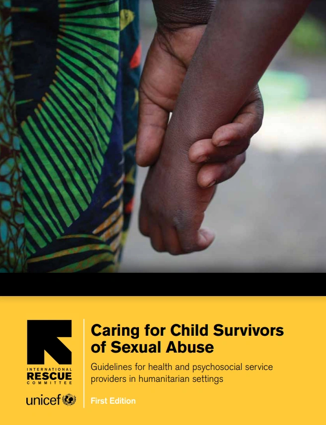 Caring for Child Survivors of Sexual Abuse: Guidelines for Health and Psychosocial Service ...