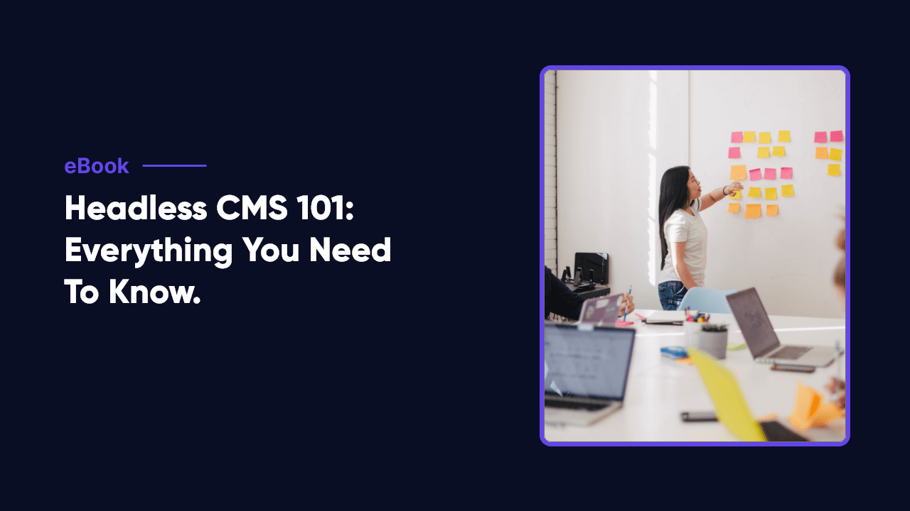 Hygraph eBook - Headless CMS 101 | Hygraph Hygraph eBook - Headless CMS 101 | Hygraph