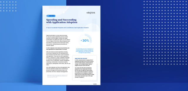 Five Tips to Speed Successful Web Application Adoption | Nexthink