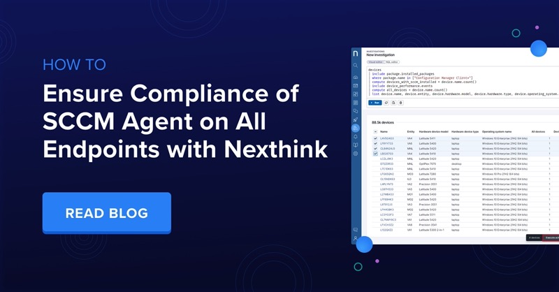 Watch How to Ensure SCCM Client Compliance on All Endpoints with Nexthink | Nexthink